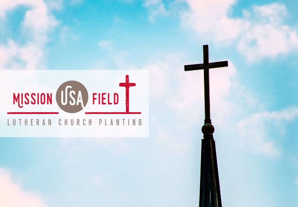 Mission Field: USA — Why Should We Plant Churches? - KFUO Radio