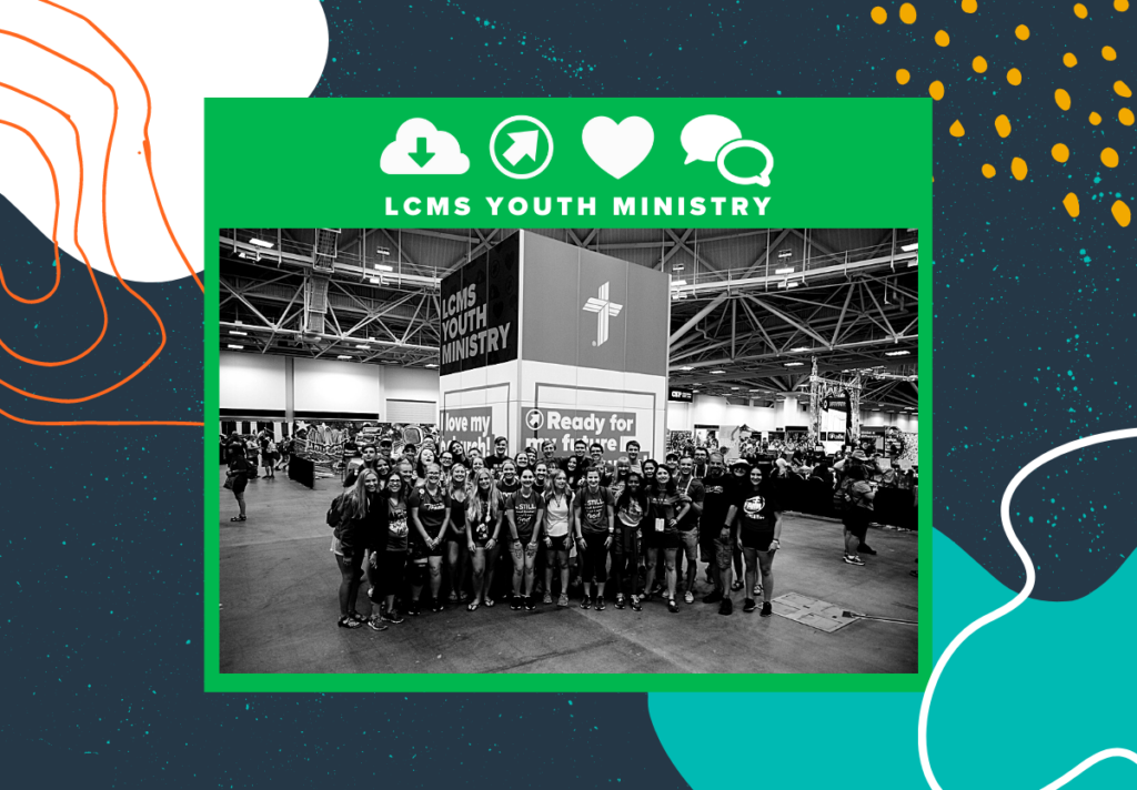 LCMS Youth Ministry End Goals — Encouraging Church Work Careers - KFUO ...