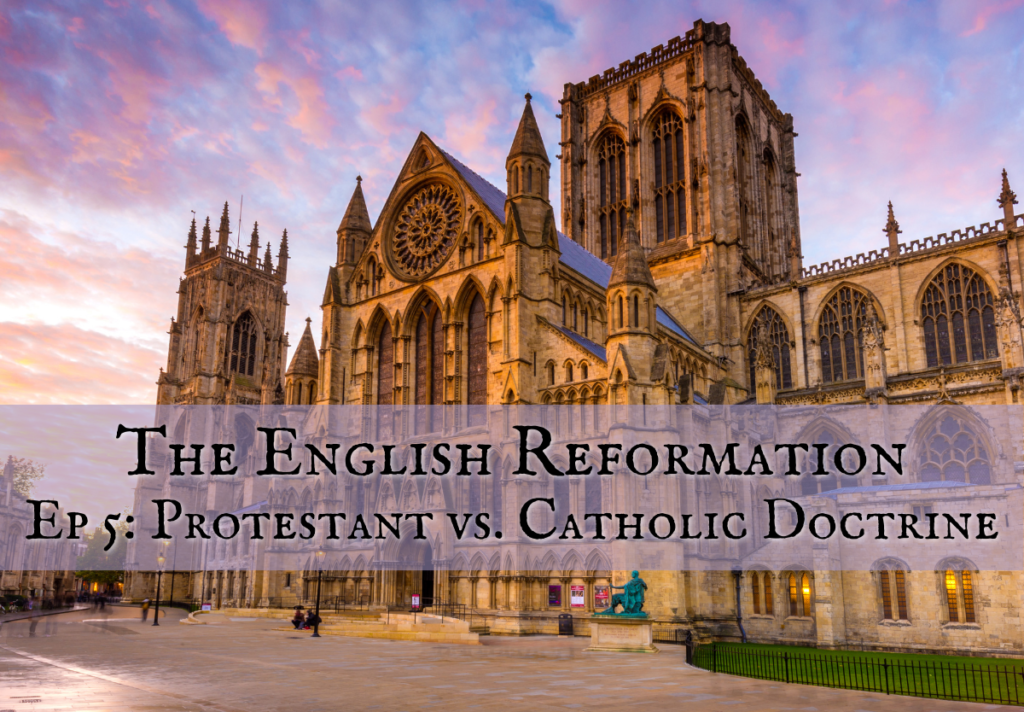 The Coffee Hour — The English Reformation, Episode 5: Protestant ...