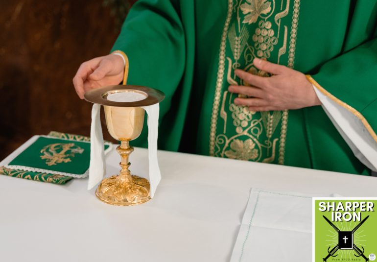 Sharper Iron — Nothing But Christ Crucified: Worthy Reception of the ...