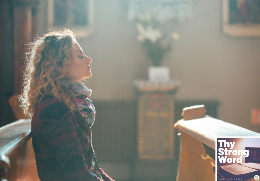 Thy Strong Word — Proverbs 8: Lady Wisdom and her Blessings - KFUO Radio