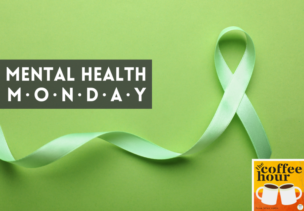 The Coffee Hour — Mental Health Monday: The National Mental Health ...
