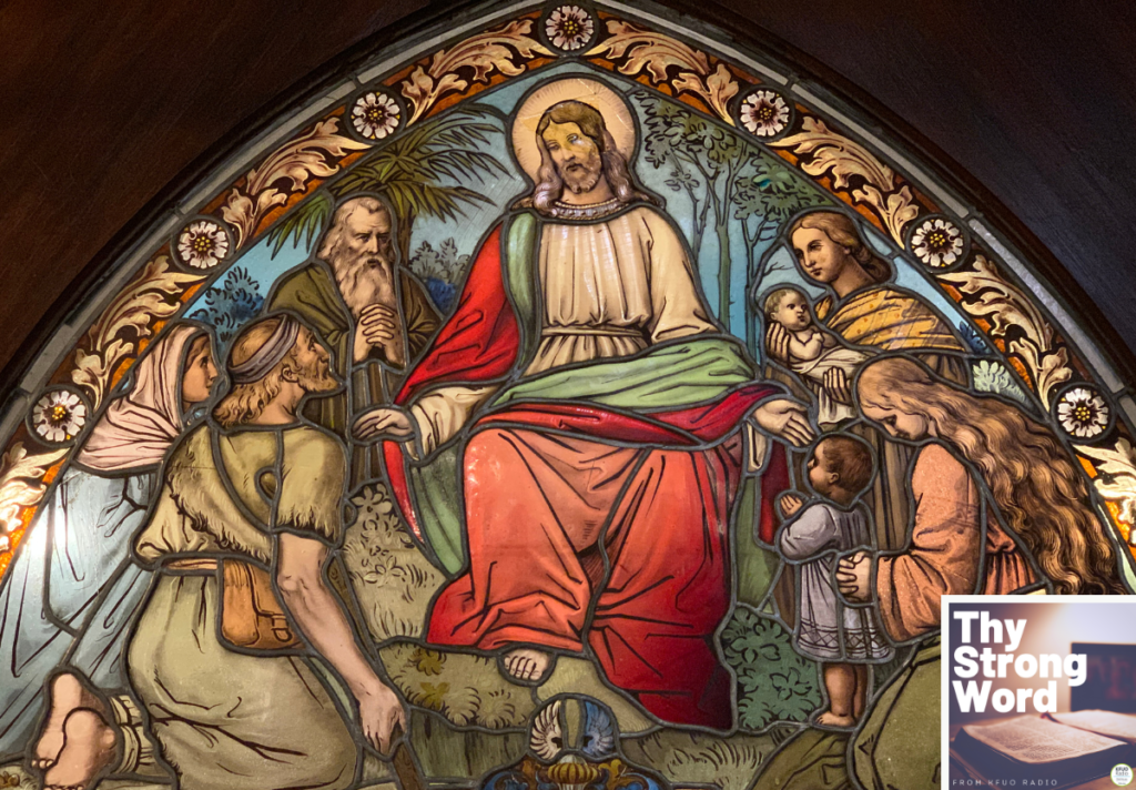 Thy Strong Word — Luke 18: Prayer, Childlike Faith, and the Challenge ...