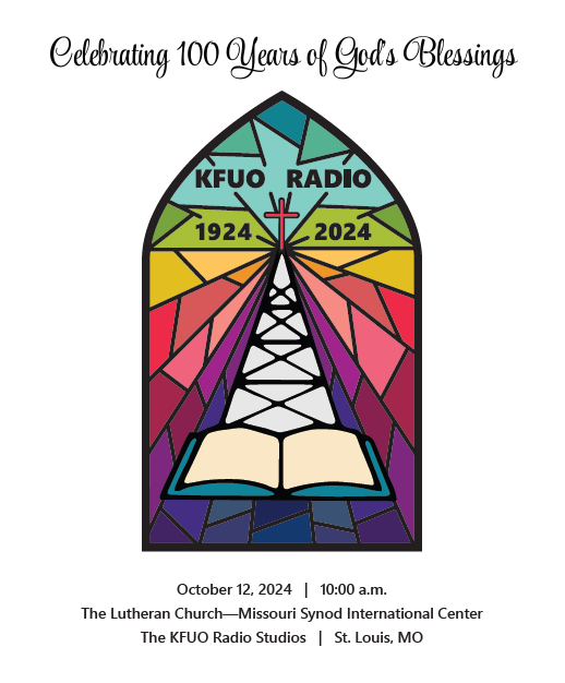 100th Anniversary - KFUO Radio