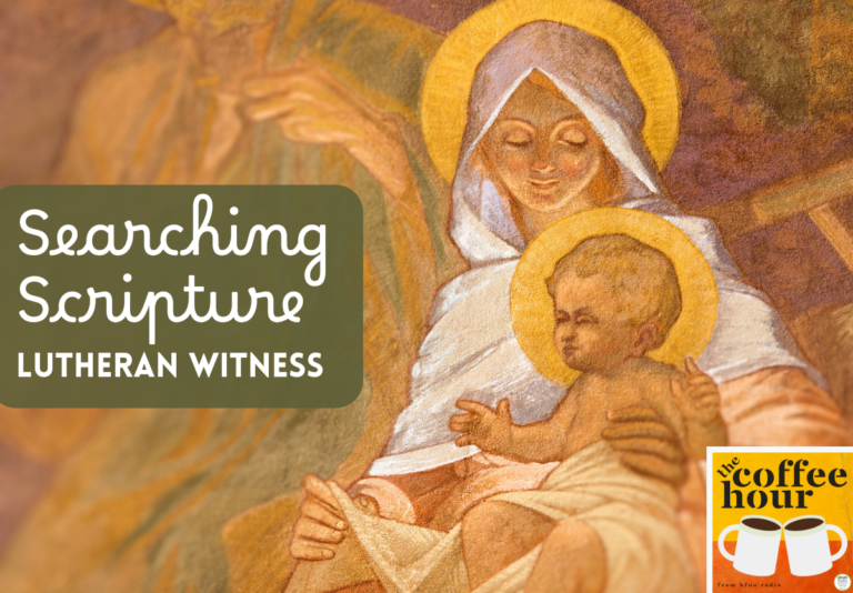 The Coffee Hour— "Son of David, Son of God" LW Searching Scripture ...