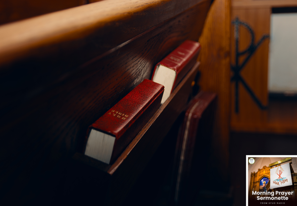 Morning Prayer Sermonette: Revelation 4:1-11 - KFUO Radio